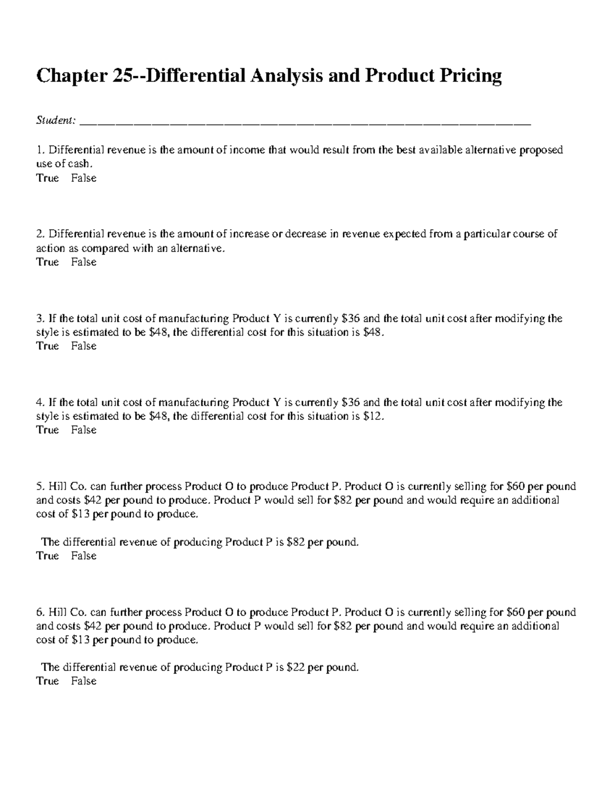 Chapter 25-Differential An - Chapter 25-Differential Analysis and Product Pricing Student: - Studocu