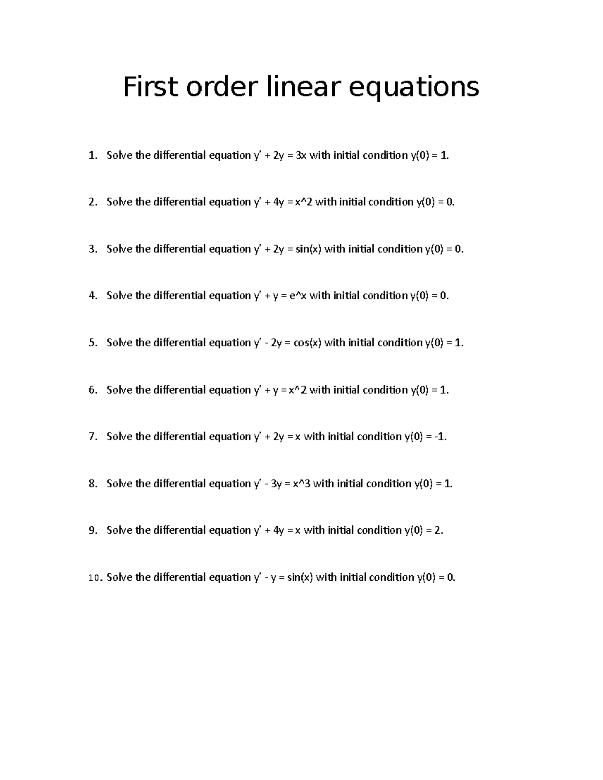 First Order Linear Equations First Order Linear Equations Solve The Differential Equation Y