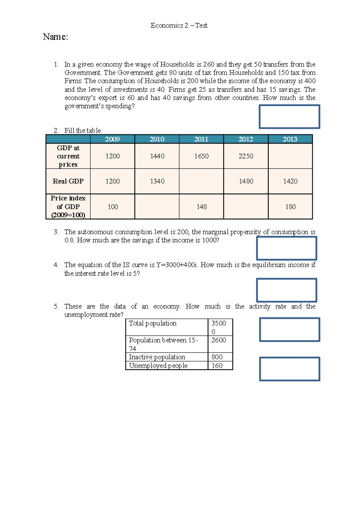 Test for practice - Economics 2 – Test Name: In a given economy the ...
