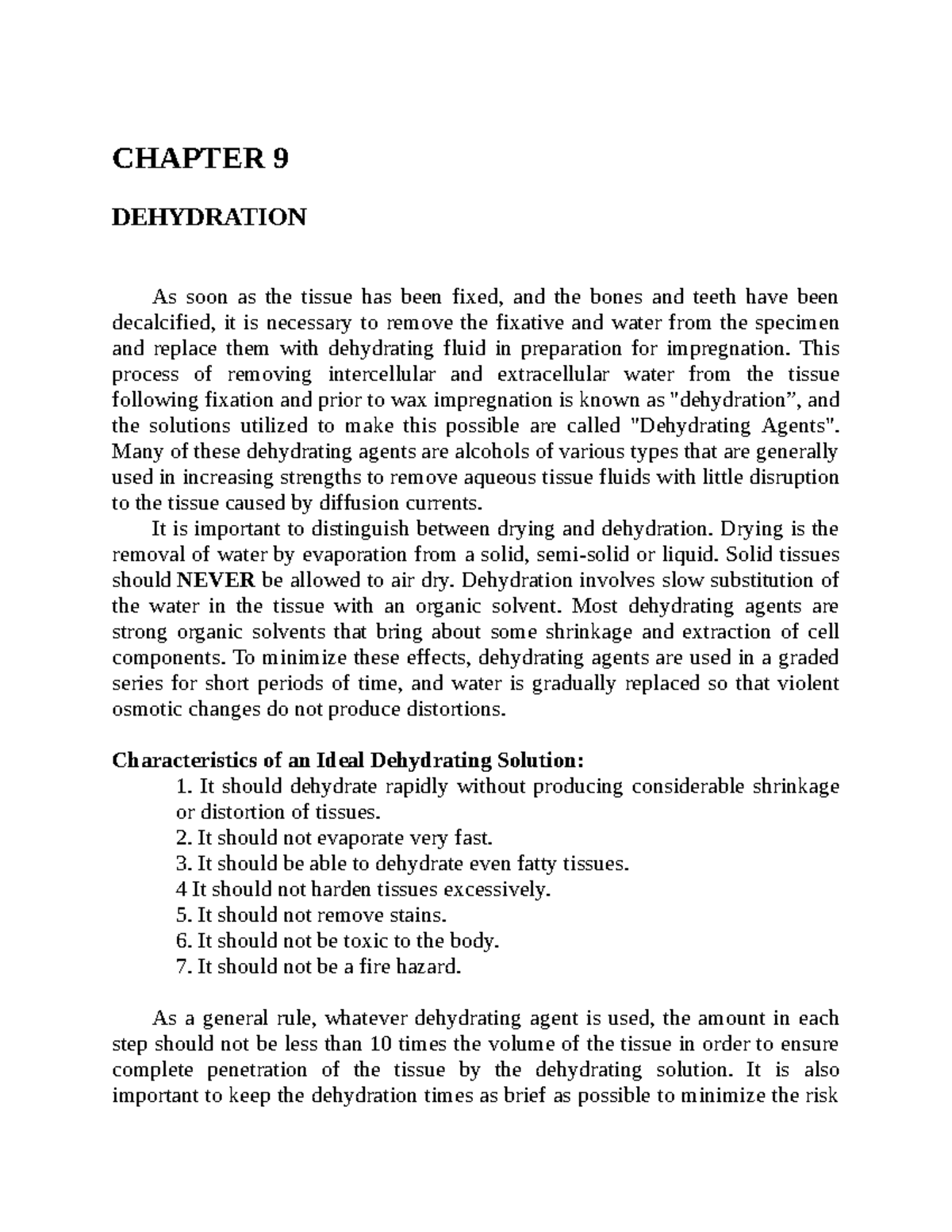 Chapter 9-10 Histo EE - CHAPTER 9 DEHYDRATION As soon as the tissue has ...