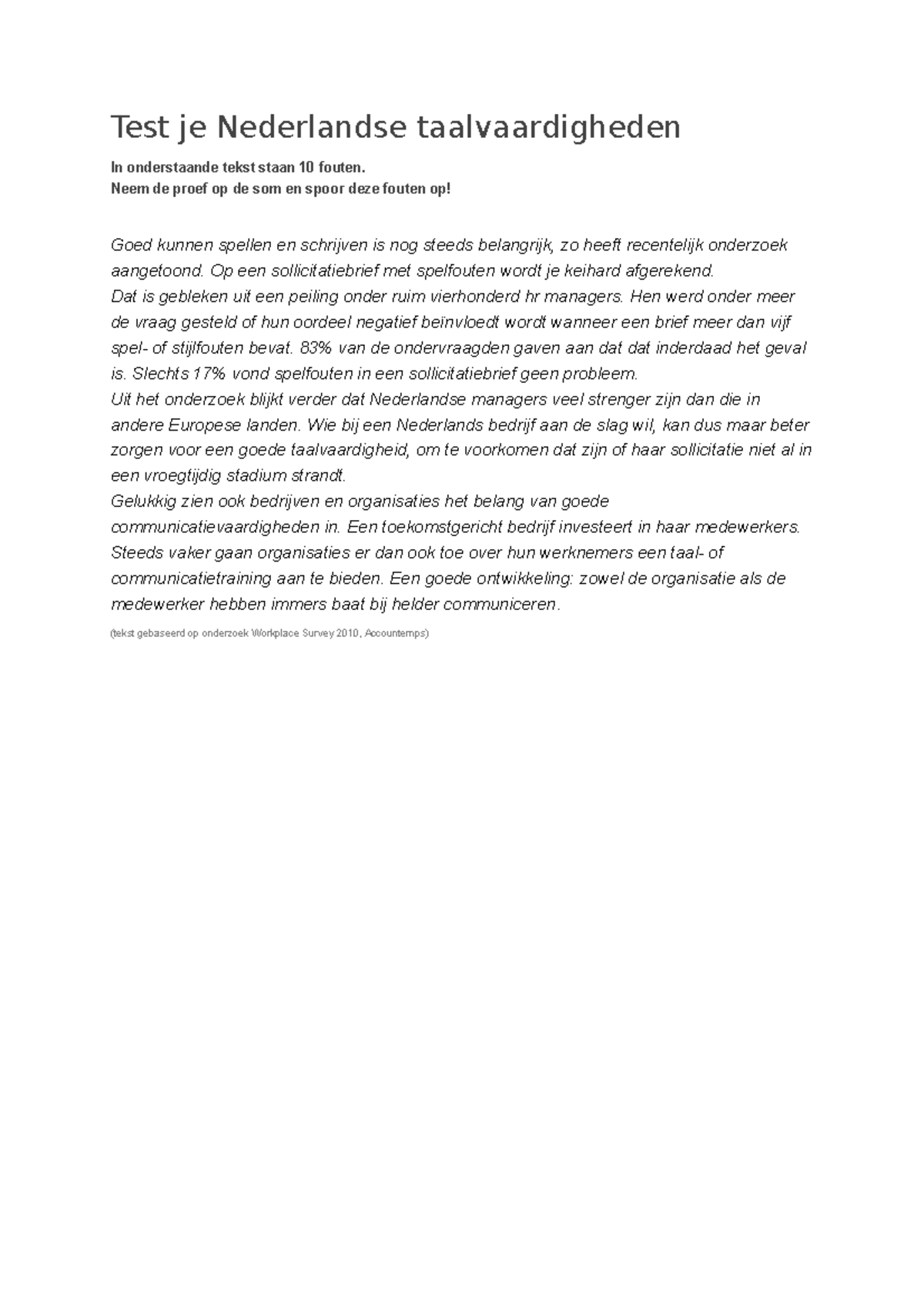 Test je Nederlandse taalvaardigheden - Neem de proef op de som en spoor ...