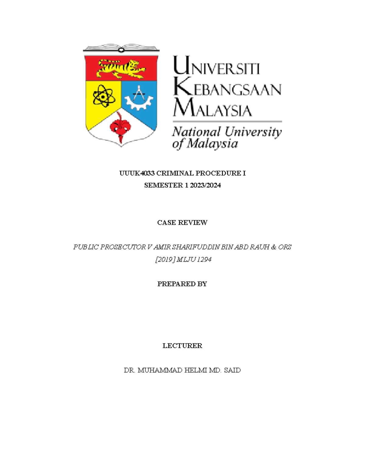 PP V AMIR Sharifuddin BIN ABD RAUH [2019 ] - UUUK4033 CRIMINAL ...