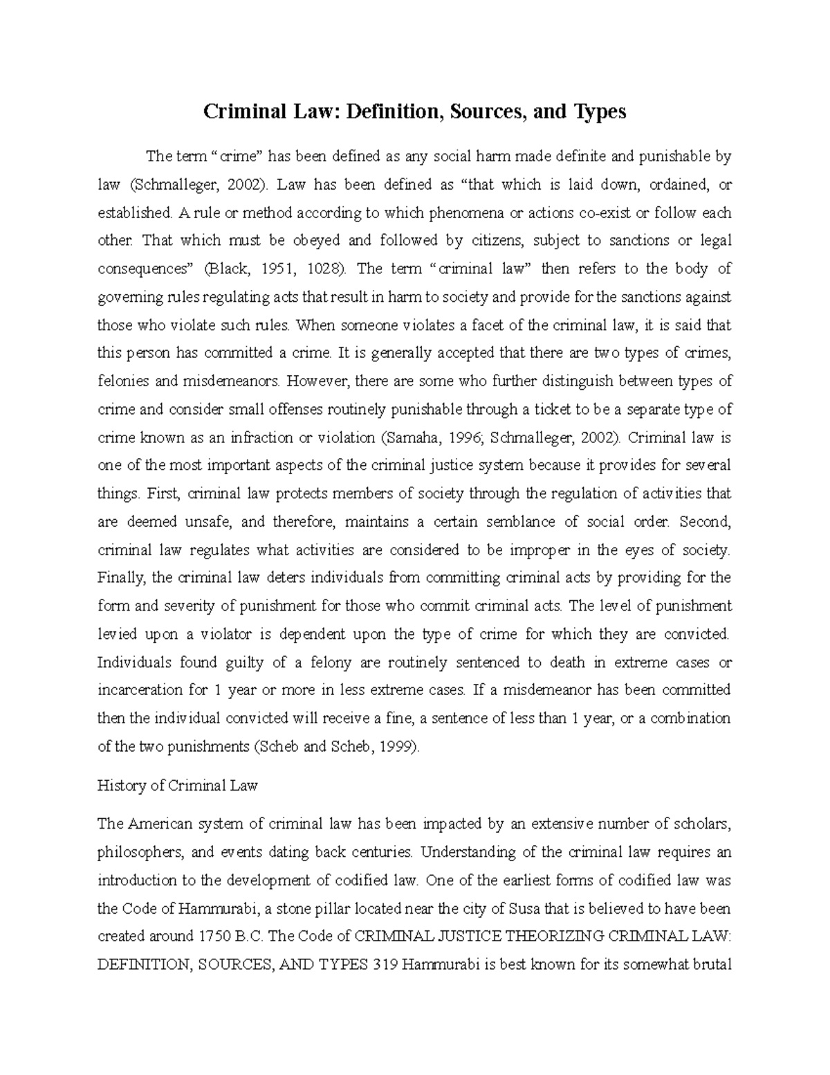 Criminal Law Definition Sources And Types Law Has Been Defined As