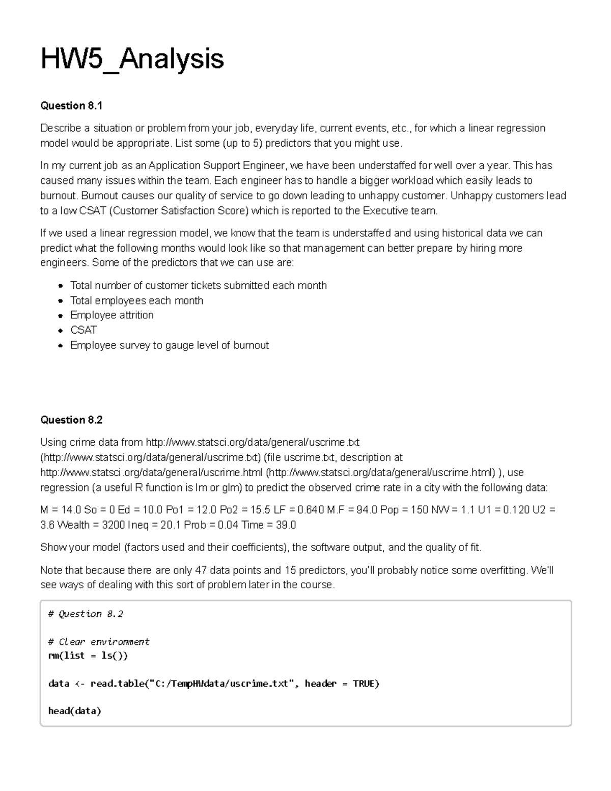 HW5 Analysis - Completed hw 5 assignment - HW5_Analysis Question 8. Describe a situation or ...
