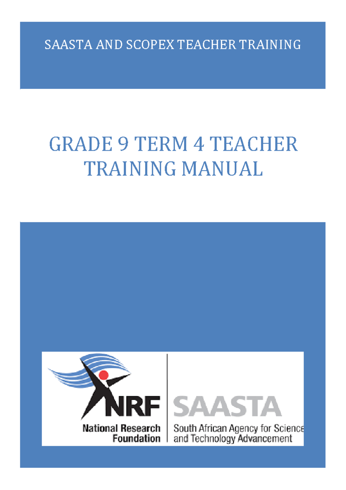 Gr9 Teacher Training T4 - SAASTA AND SCOPEX TEACHER TRAINING GRADE 9 ...