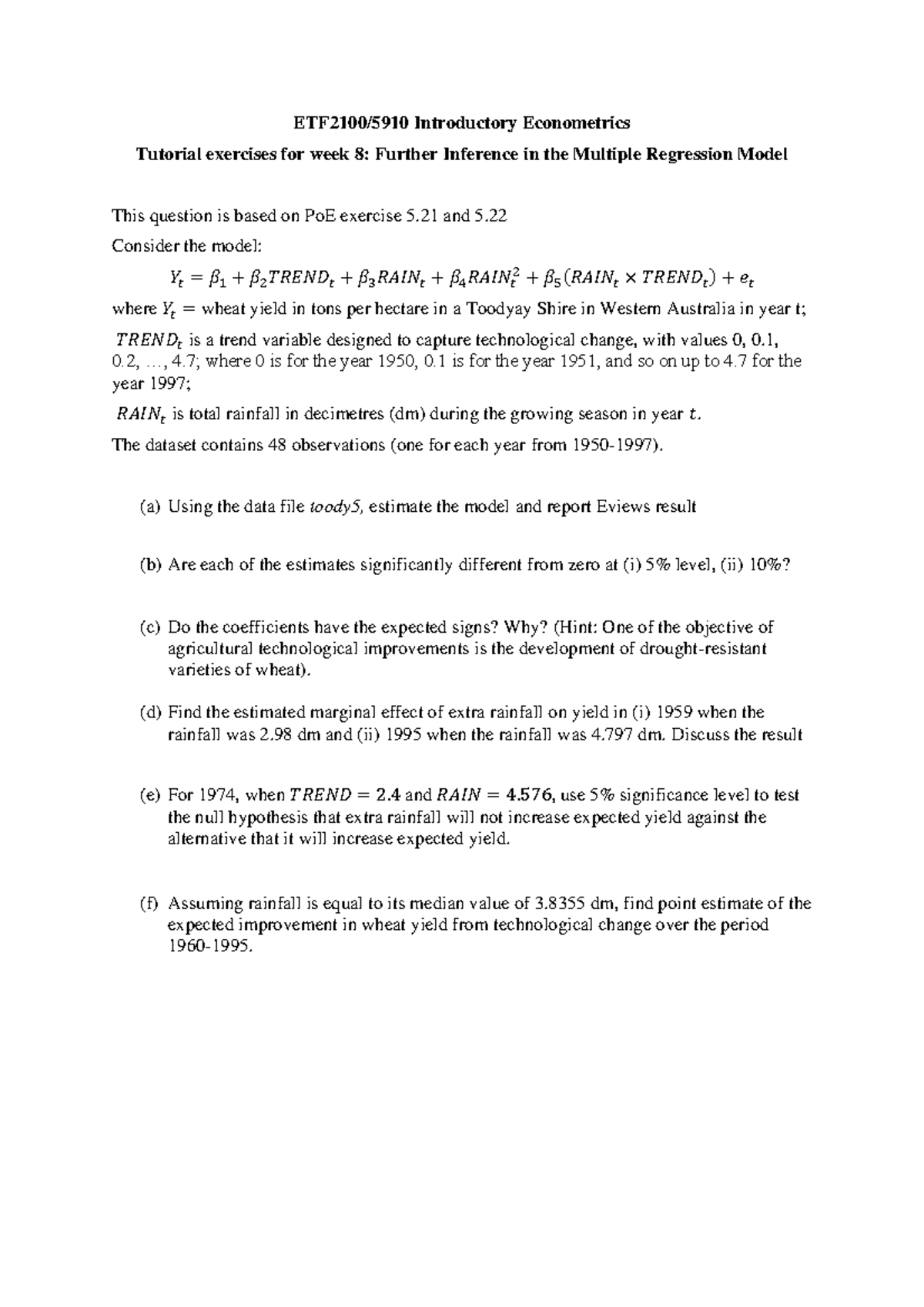 Week8 tutorial exercise - ETF2100/5910 Introductory Econometrics Tutorial exercises for week 8 ...