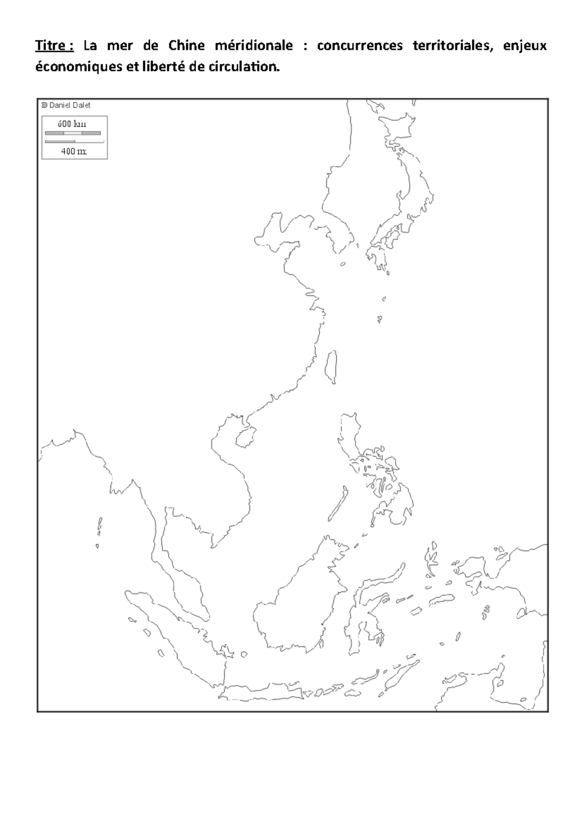 Etude de cas - Mer de Chine méridionale - Titre : La mer de Chine ...