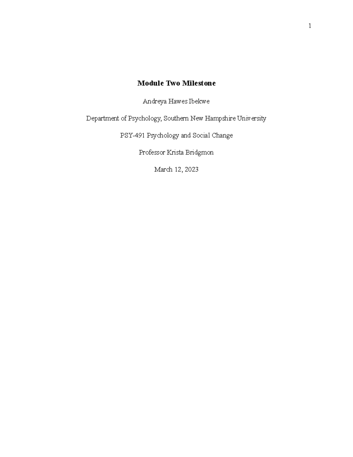 PSY 491 Module Two Milestone - Module Two Milestone Andreya Hawes ...