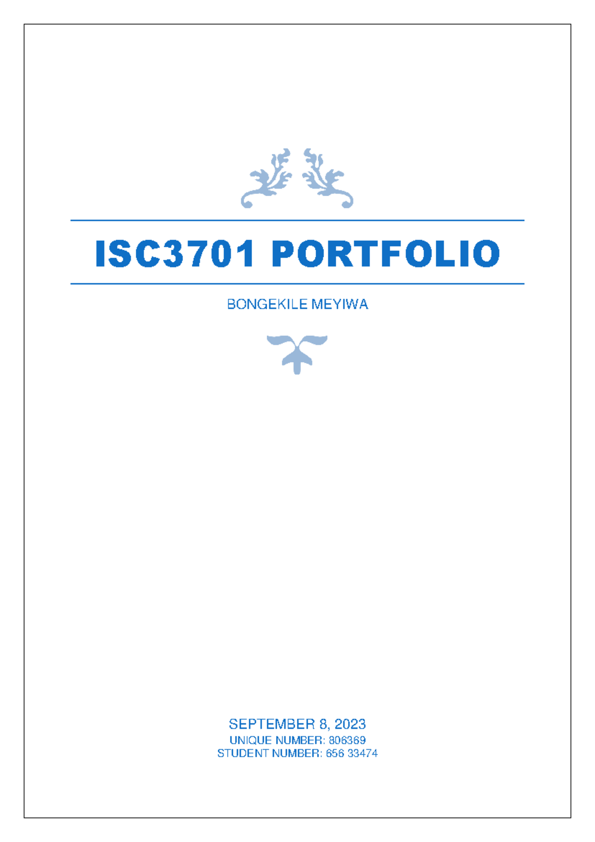 ISC- Portfolio3701 - ISC3701 PORTFOLIO BONGEKILE MEYIWA SEPTEMBER 8 ...