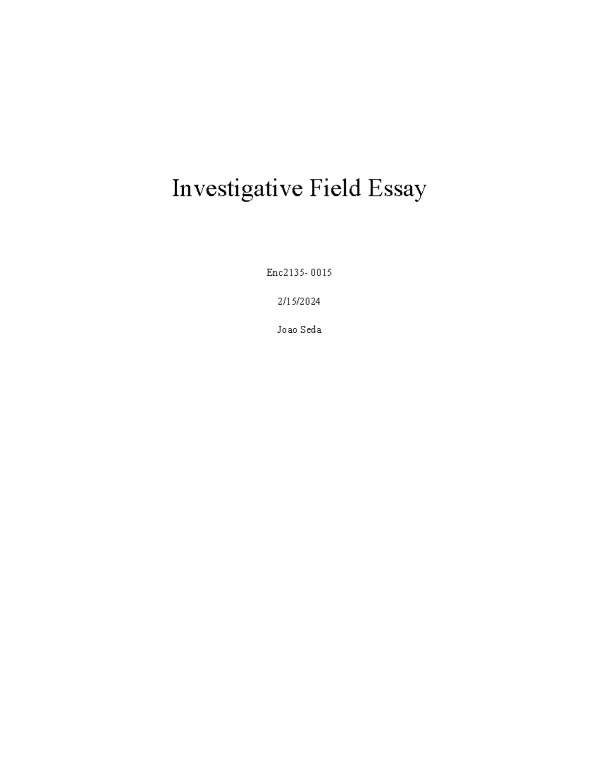 Investigative Field Essay - Project 1 - Investigative Field Essay ...