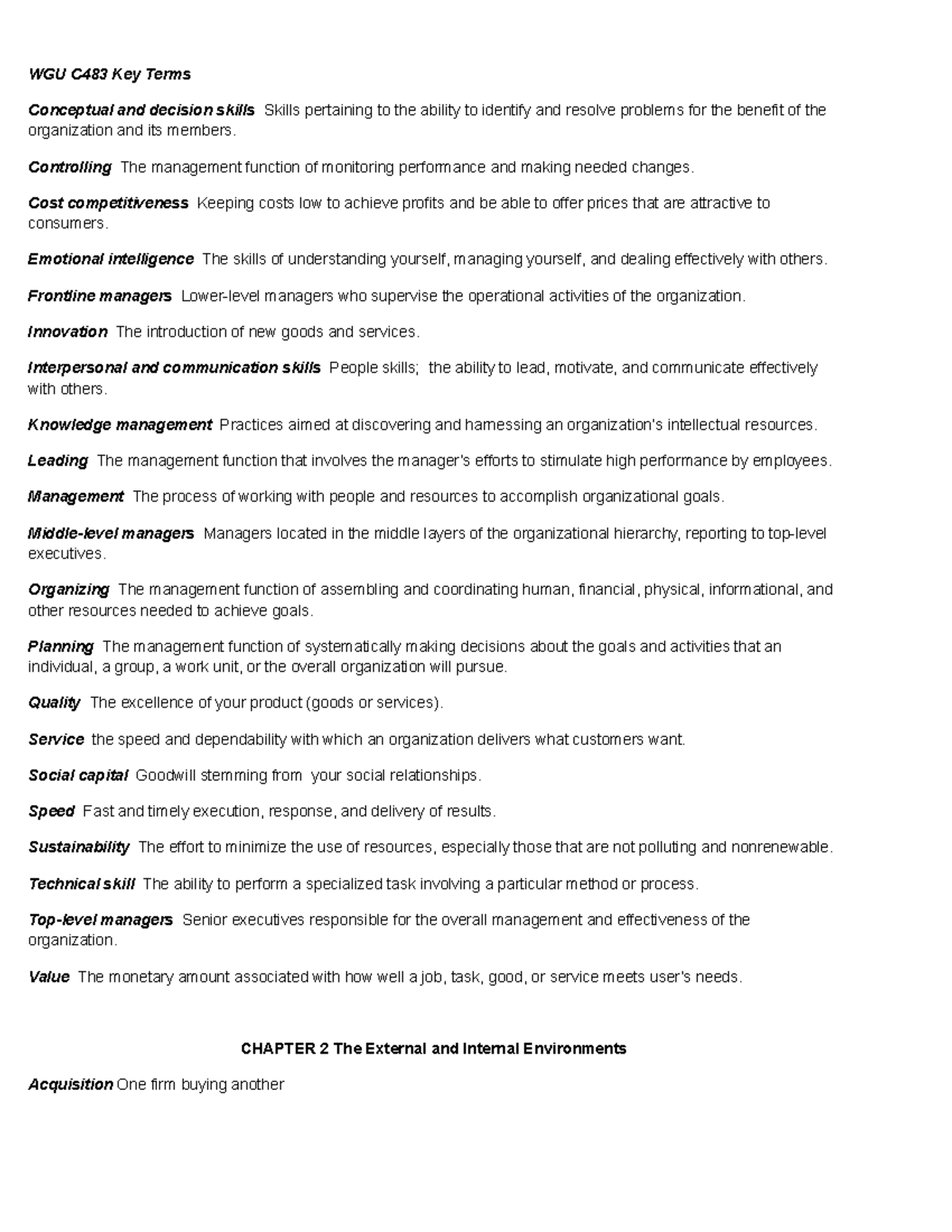 WGU C483 Key Terms - WGU C483 Key Terms Conceptual and decision skills Skills pertaining to the ...