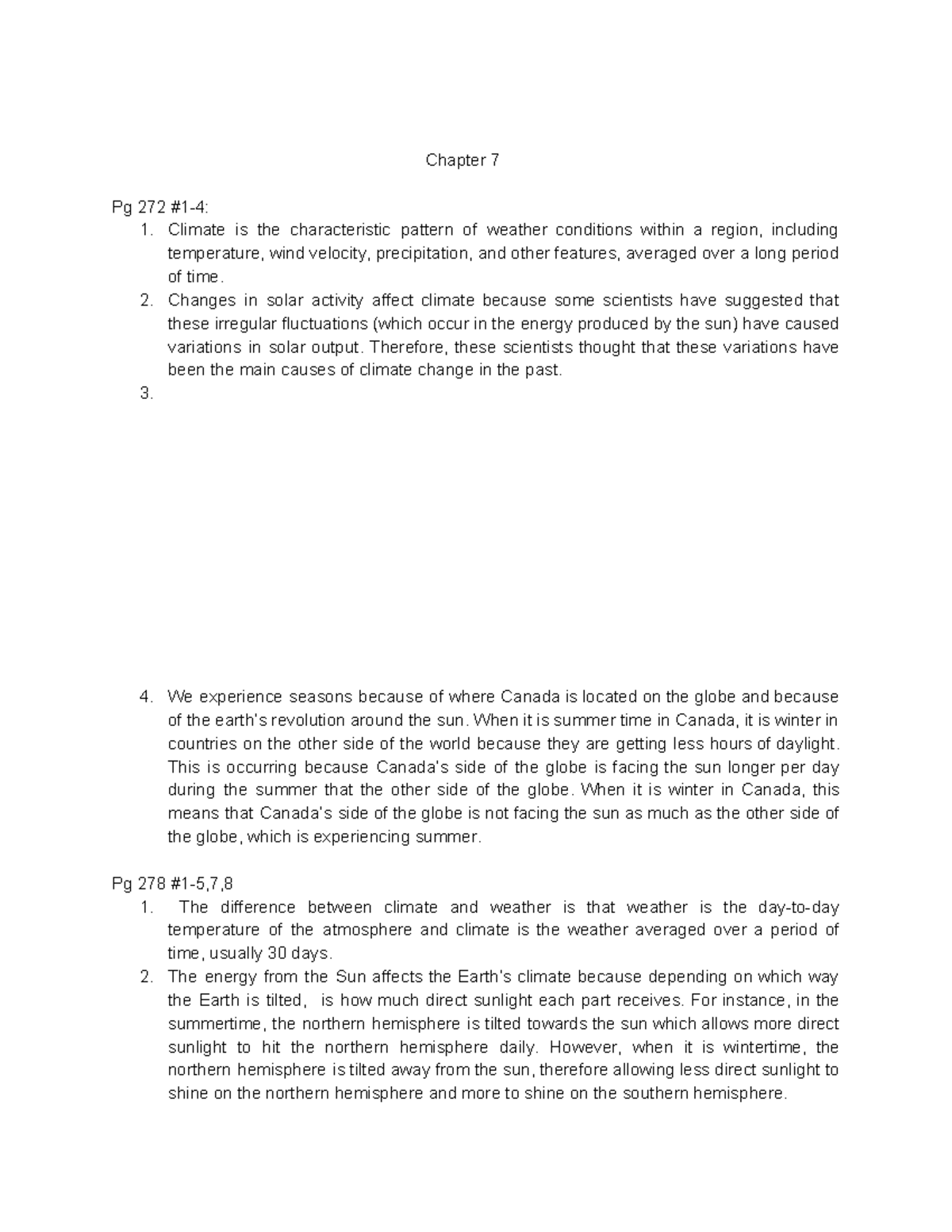 Climate Assignment -2 - nice - Chapter 7 Pg 272 #1-4: 1. Climate is the ...