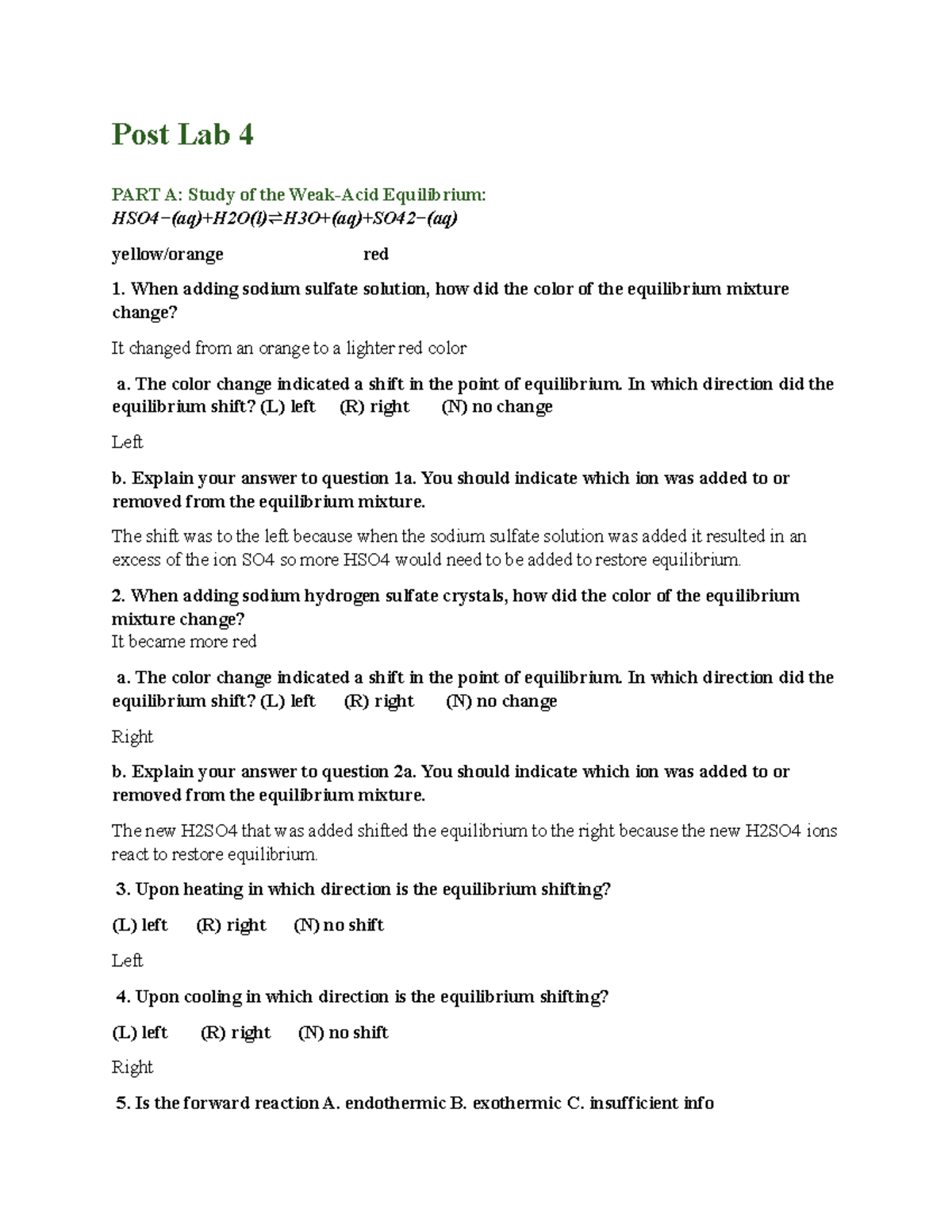Post Lab 4 - Post Lab 4 - Post Lab 4 PART A: Study of the Weak-Acid Equilibrium: HSO4−(aq)+H2O(l ...