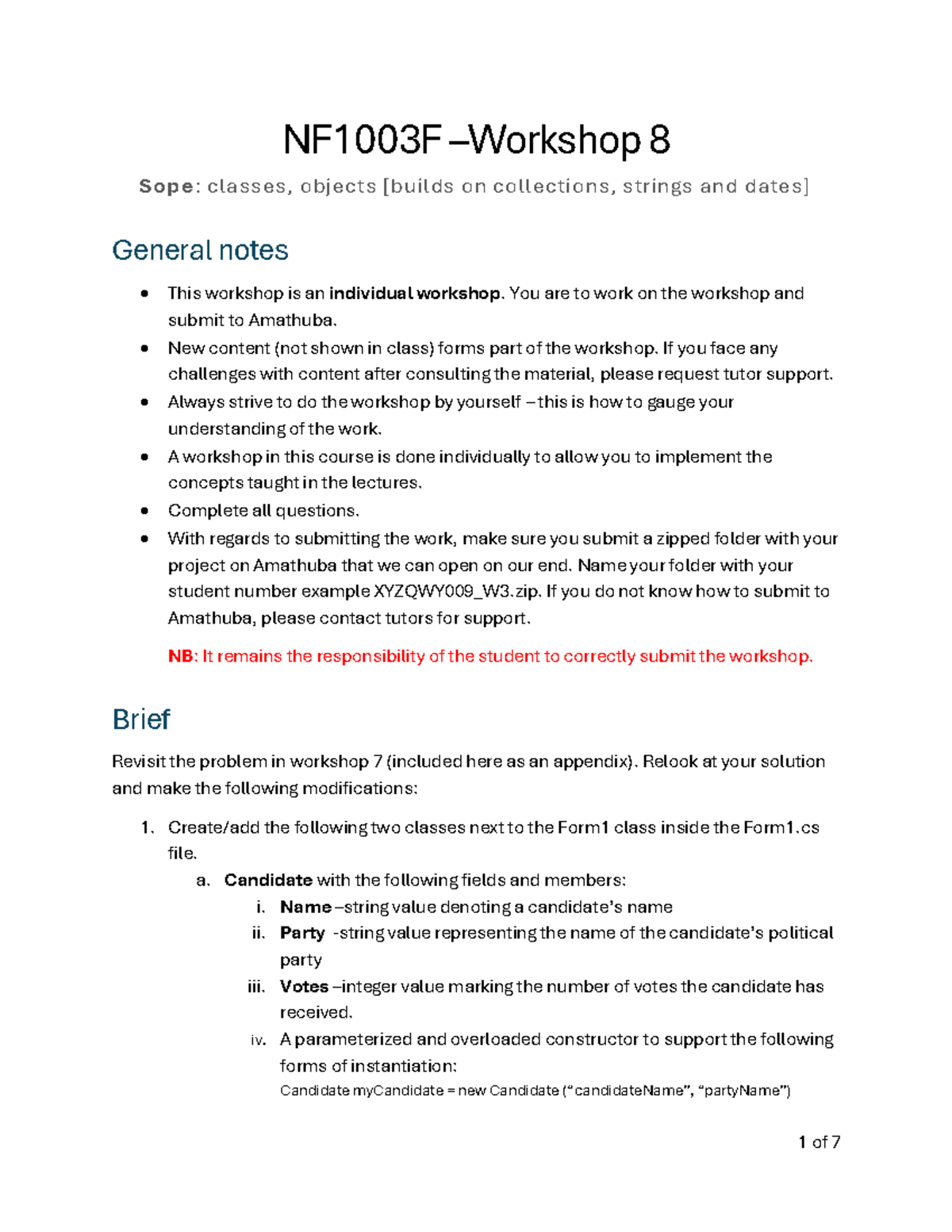 Workshop 8 - NF1003F – Workshop 8 Sope: classes, objects [builds on collections, strings and ...