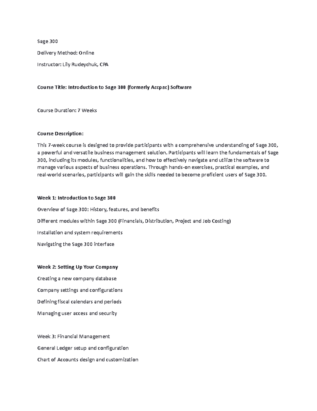 Sage notes for the course - Sage 300 Delivery Method: Online Instructor ...