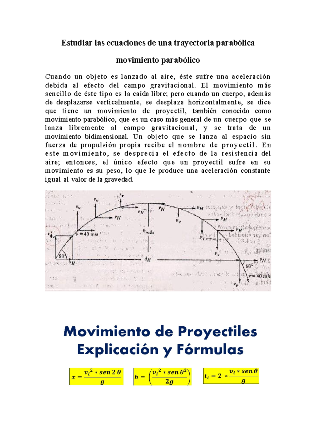 Estudiar las ecuaciones de una trayectoria parabólica - Estudiar las ...