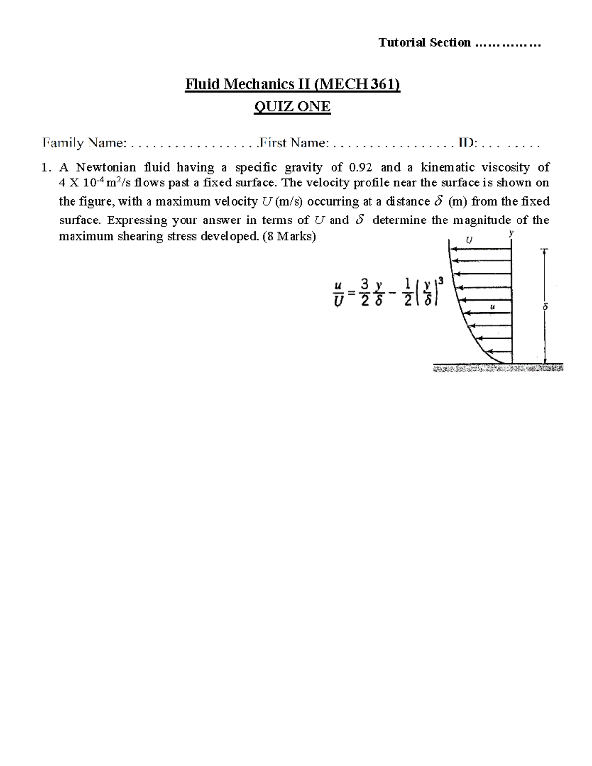 Quiz 1 - MECH 361 - Quiz 1 - MECH 361 - Tutorial Section ............... Fluid Mechanics II ...