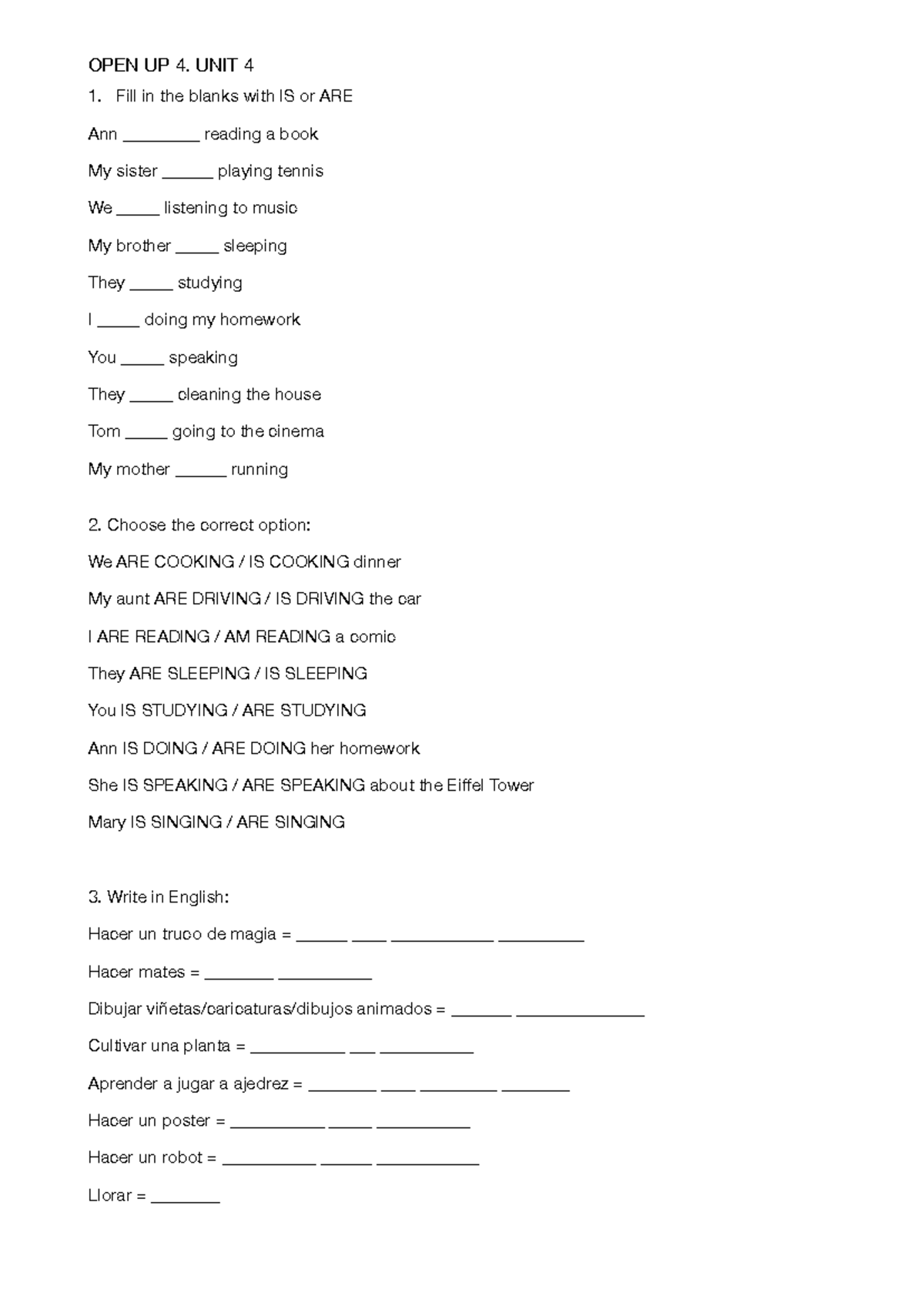Open up 4. Unit 4 - ejercicios prácticos de gramática - OPEN UP 4. UNIT 4 Fill in the blanks ...