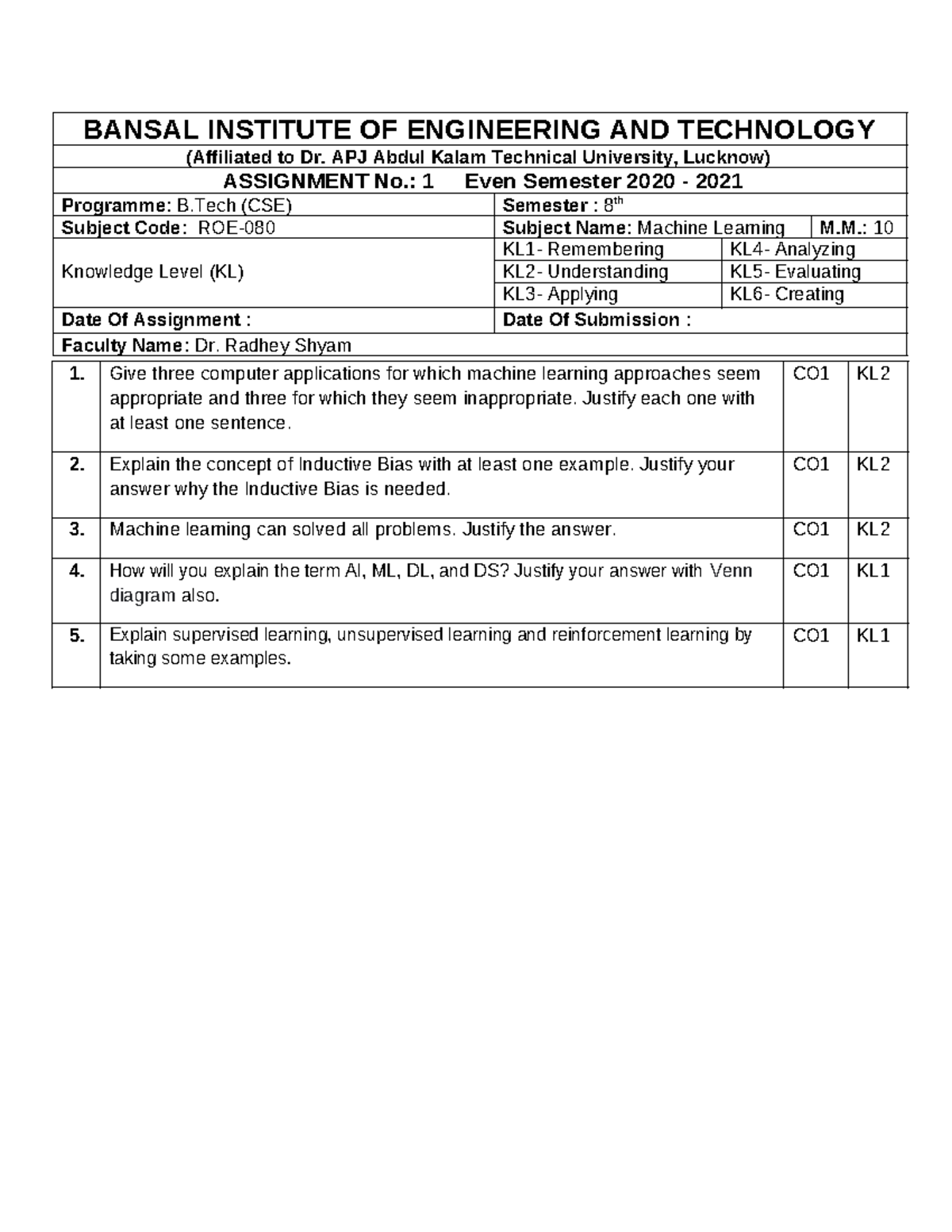 RCS 080 ML-A1 - quiz assignment - BANSAL INSTITUTE OF ENGINEERING AND TECHNOLOGY (Affiliated to ...