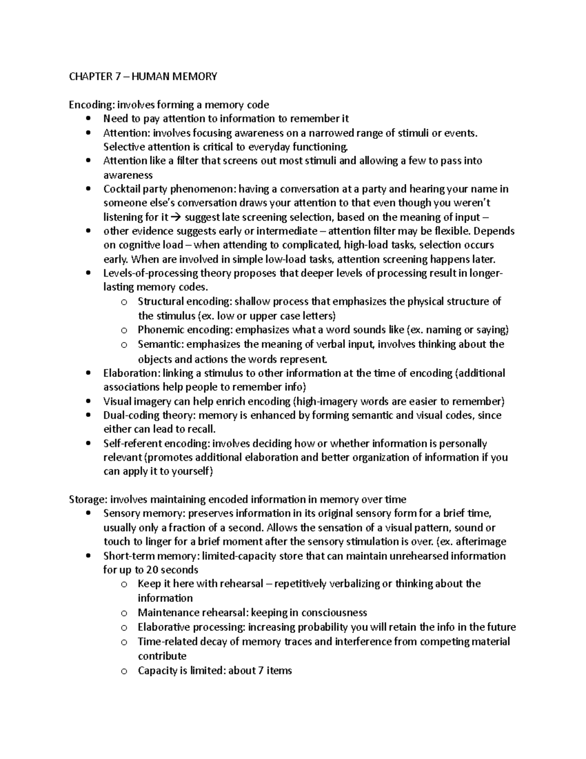 Chapter 7 – Human Memory - CHAPTER 7 – HUMAN MEMORY Encoding: involves forming a memory code ...