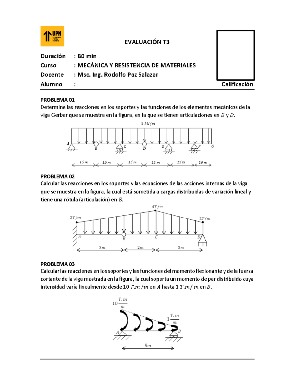 Evaluación T2 (06 - T2 de mecanica y resistencia de materiales - EVALUACIÓN T 3 Duración : 80 ...