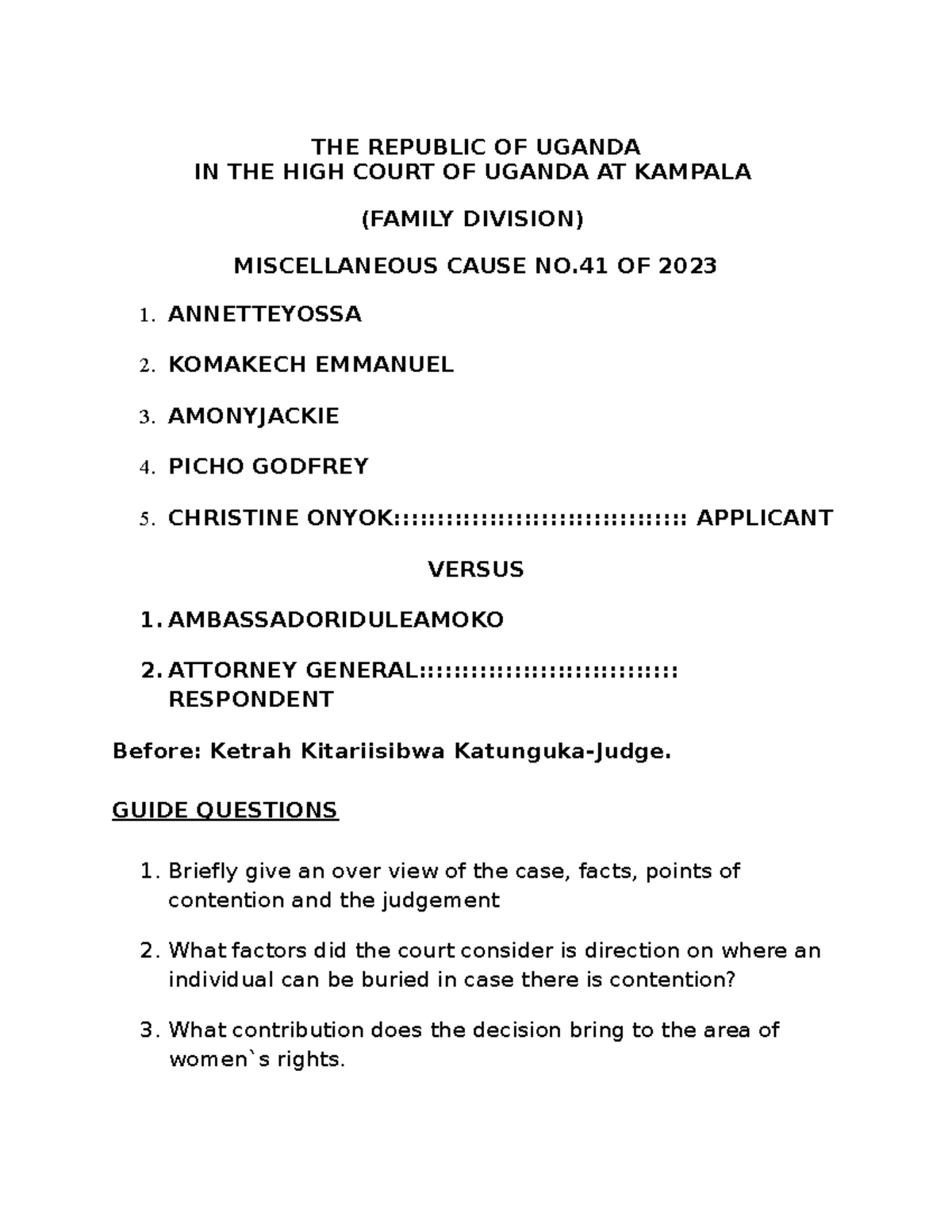 Summary of Annette Yossa and 4 ORS Vs Ambassador Idule Amoko - THE ...