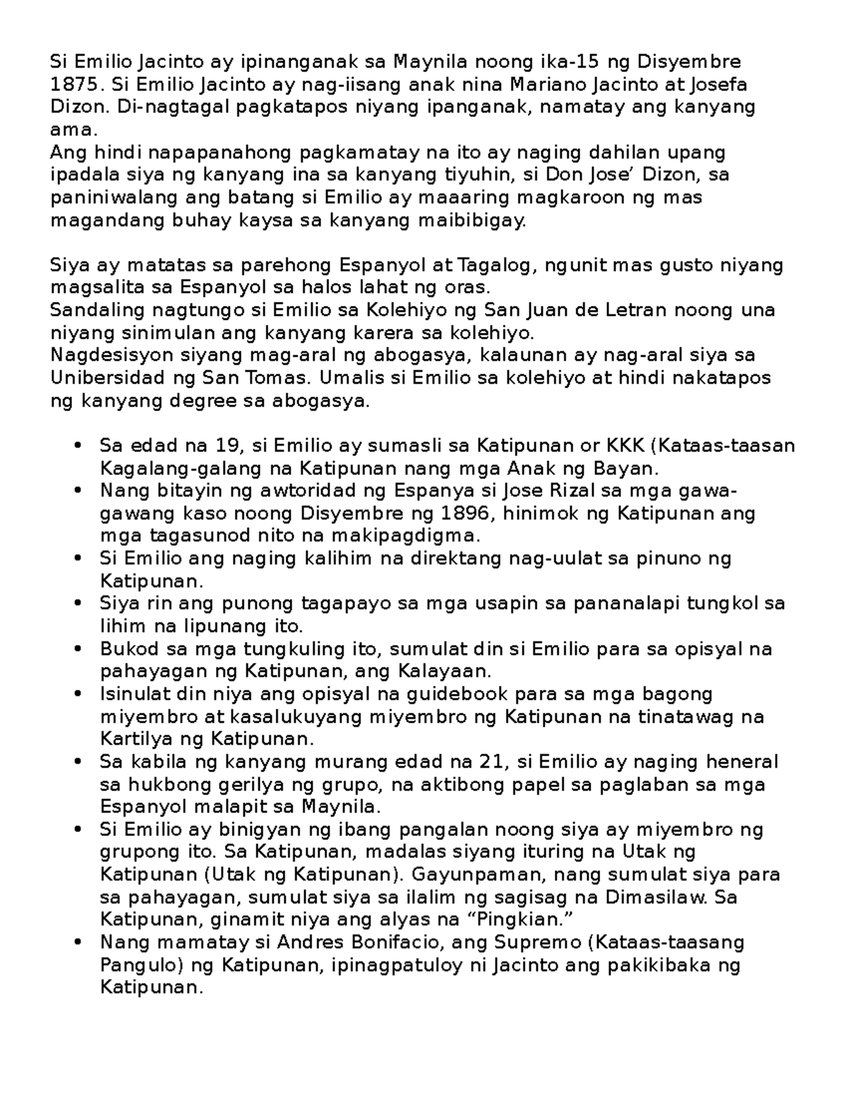 Si Emilio Jacinto - Si Emilio Jacinto ay nag-iisang anak nina Mariano ...