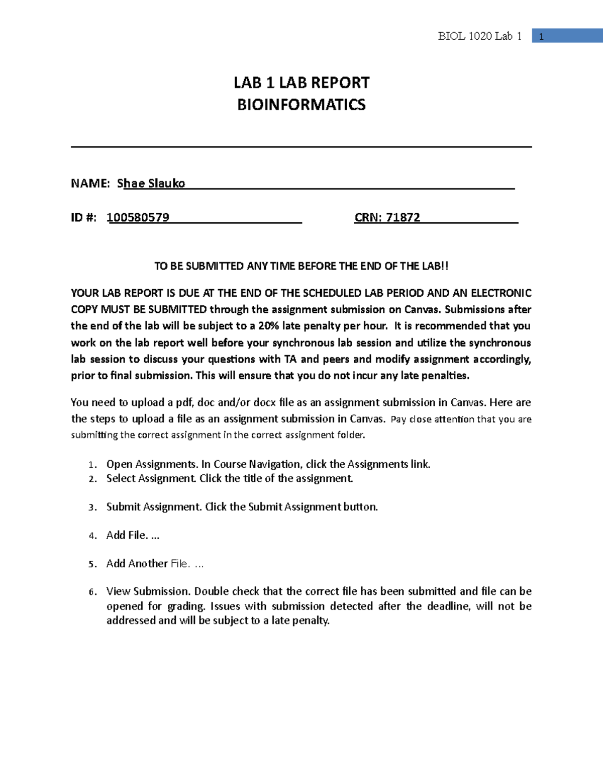 Lab 1 Bioinformatics Lab Assignment Lab 1 Lab Report Bioinformatics Name Shae Slauko Id