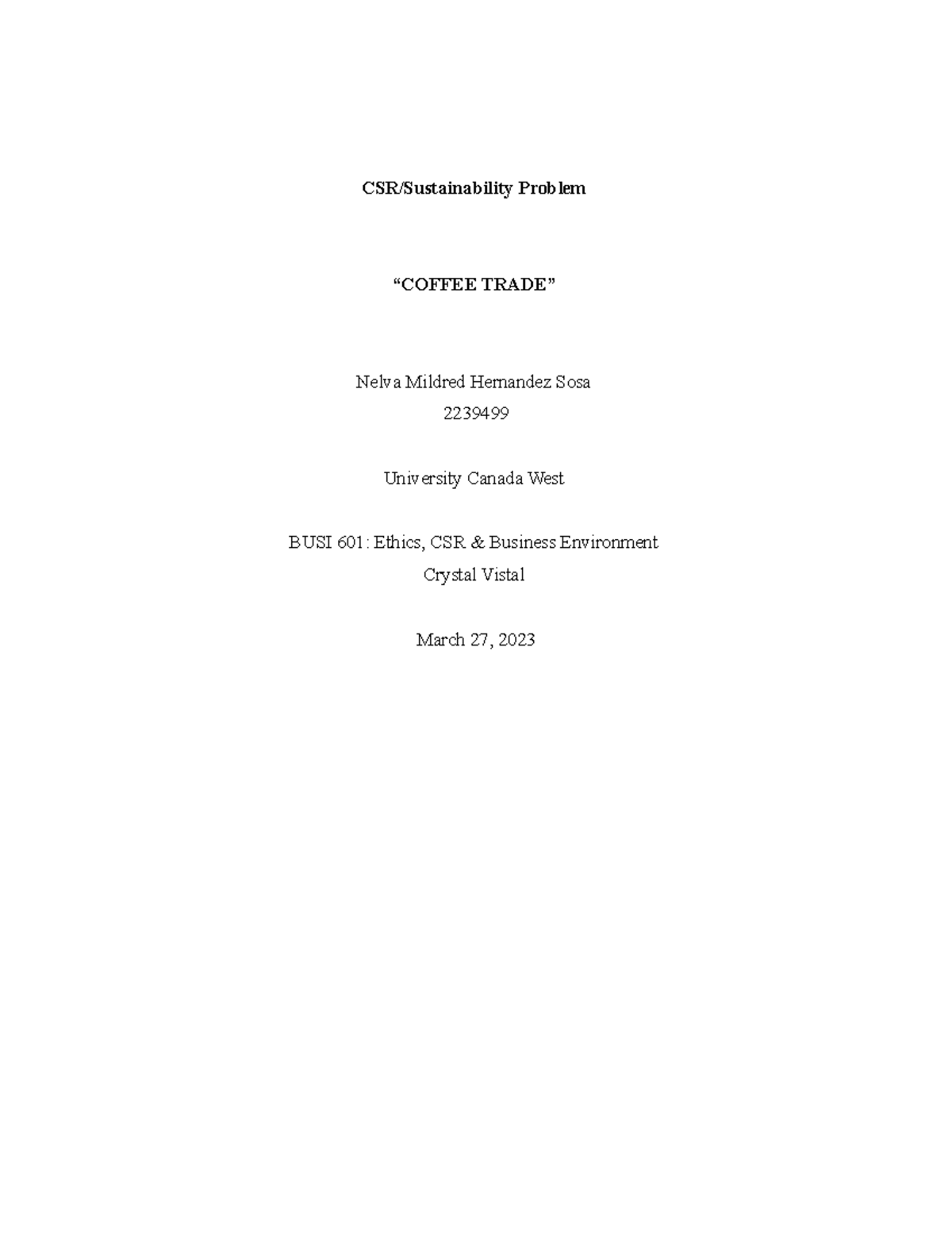 Coffee Trade Assignment 2 - HRMT 621 - UCW - Studocu