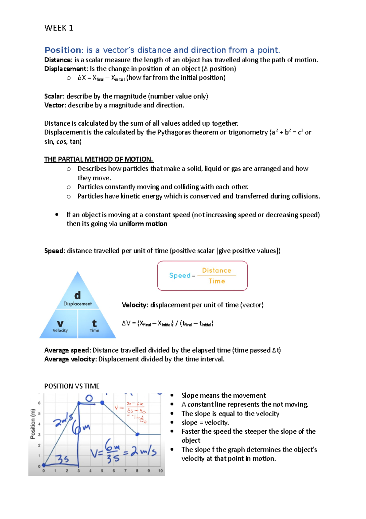 WEEK 1- Physics - WEEK 1 Position: is a vector’s distance and direction from a point. Distance ...