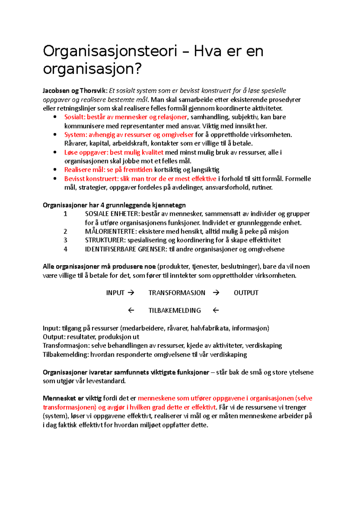 Hva er en organisasjon - Sosialt: av mennesker og relasjoner, samhandling, subjektiv, kan bare ...