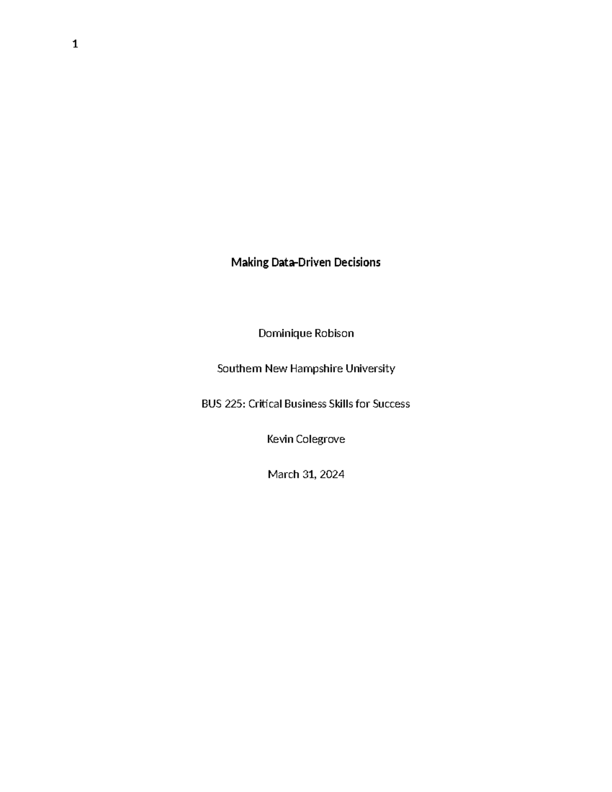 BUS225 Module Four Assignment - Making Data-Driven Decisions Dominique ...