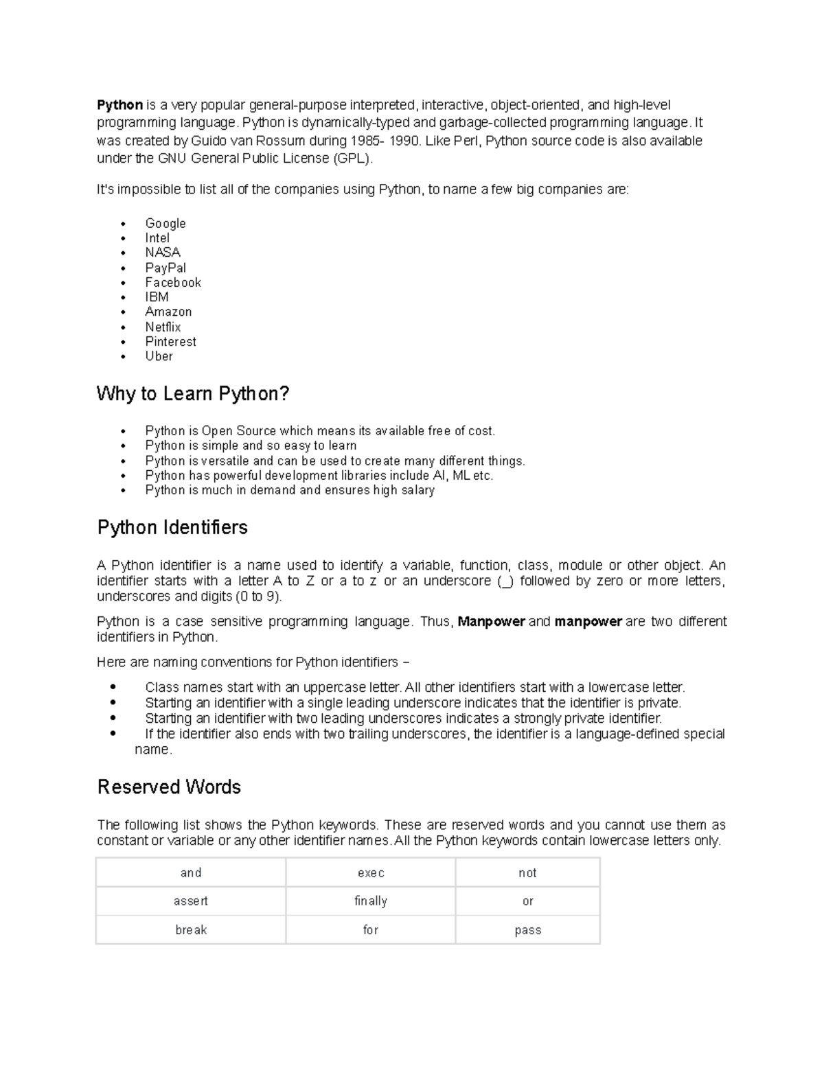 Python - Python is dynamically-typed and garbage-collected programming language. It was created ...