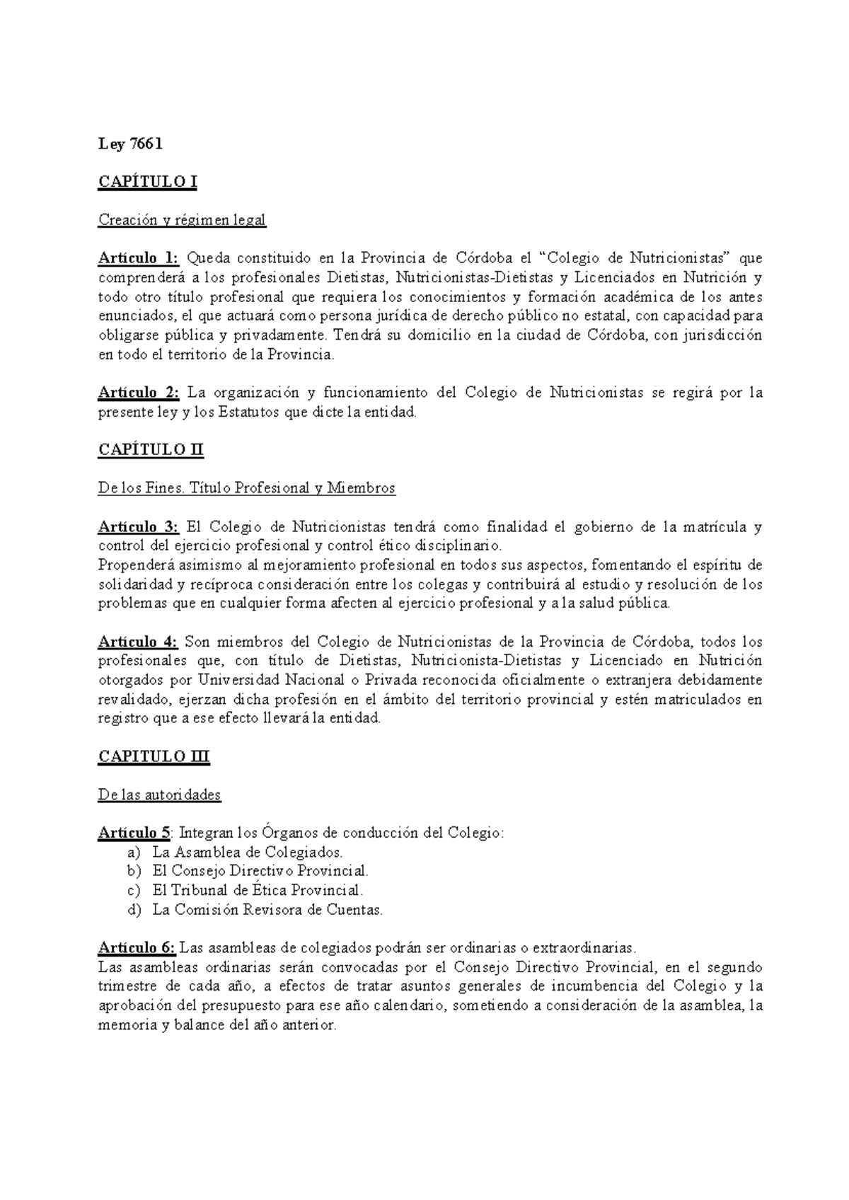 Ley7661 - sdasdas - Ley 7661 CAPÍTULO I Creación y régimen legal ...