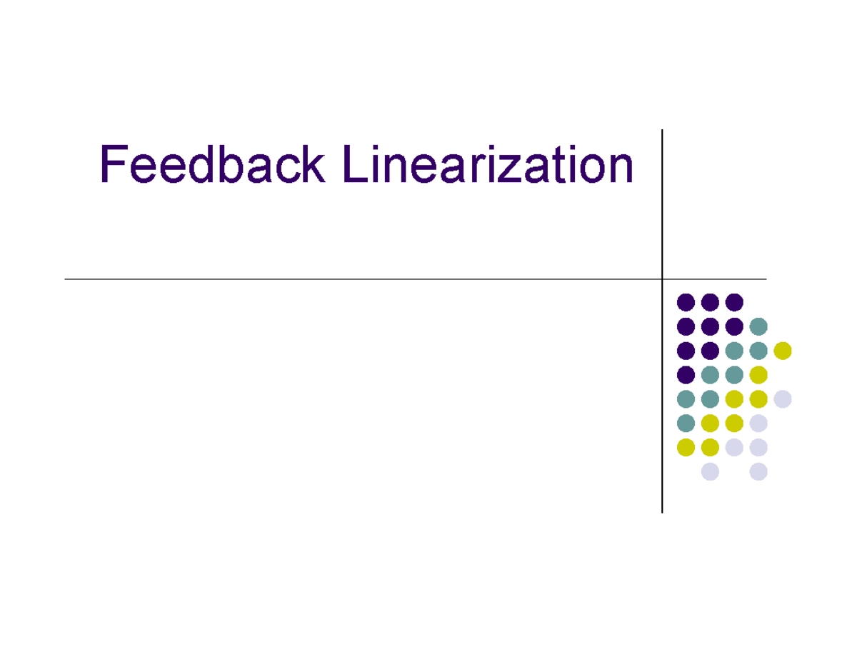 Feedback Linearization Feedback Linearization Feedback Linearization
