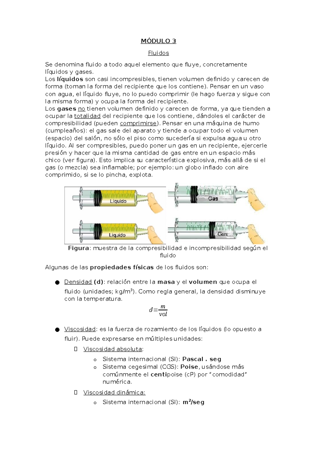 Fisica Módulo 3 Resumen - MÓDULO 3 Fluidos Se denomina fluido a todo aquel elemento que fluye ...