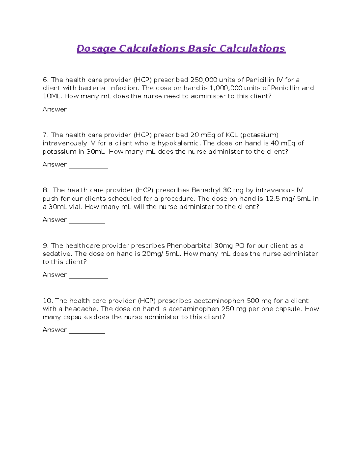 Dosage Calculations Basic Calculations - The dose on hand is 1,000,000 ...