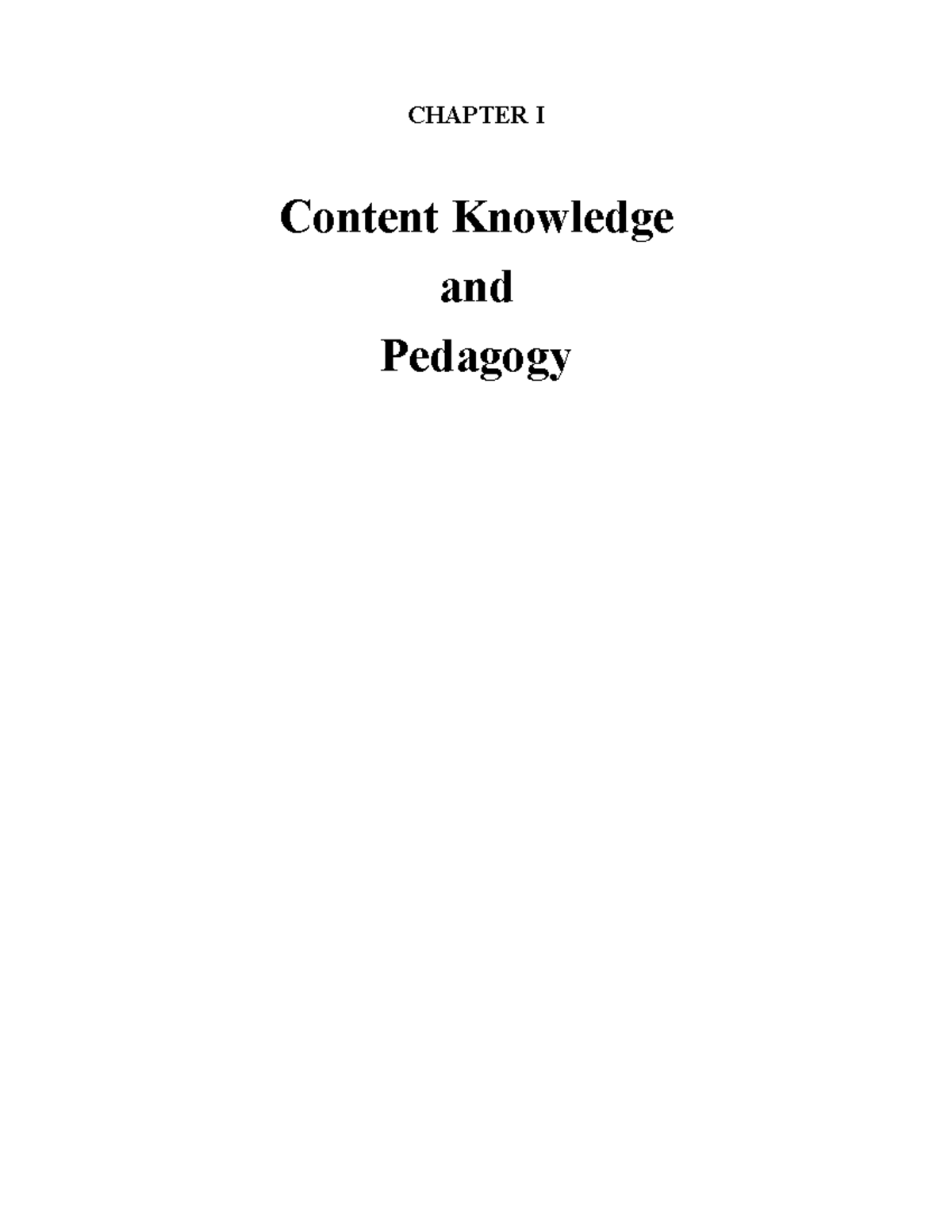 FS 1 chap 1 L1 L7 - For additional notes - CHAPTER I Content Knowledge ...