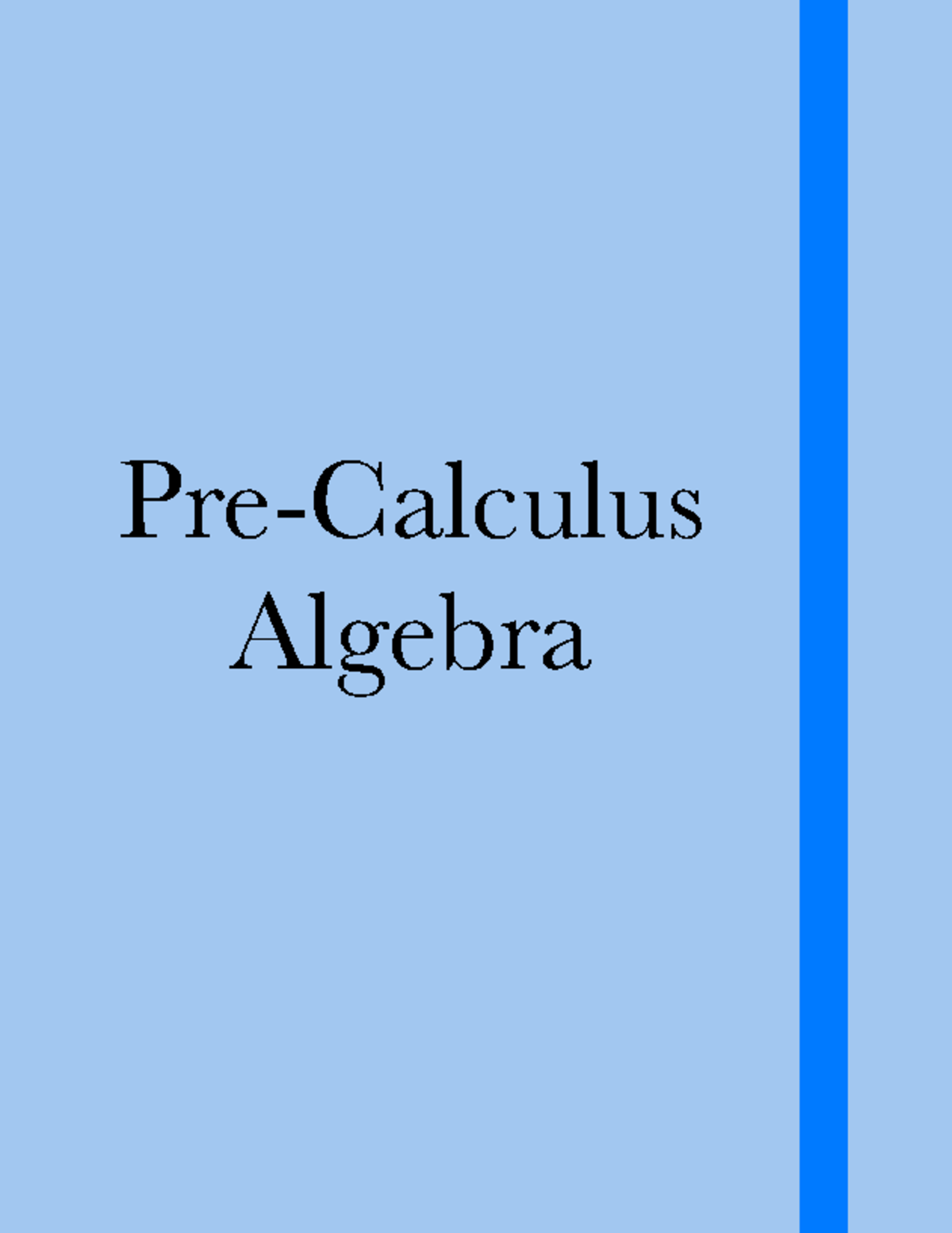 Pre-Calculus Algebra - Pre-Calculus Algebra Orientation Things To Note ...