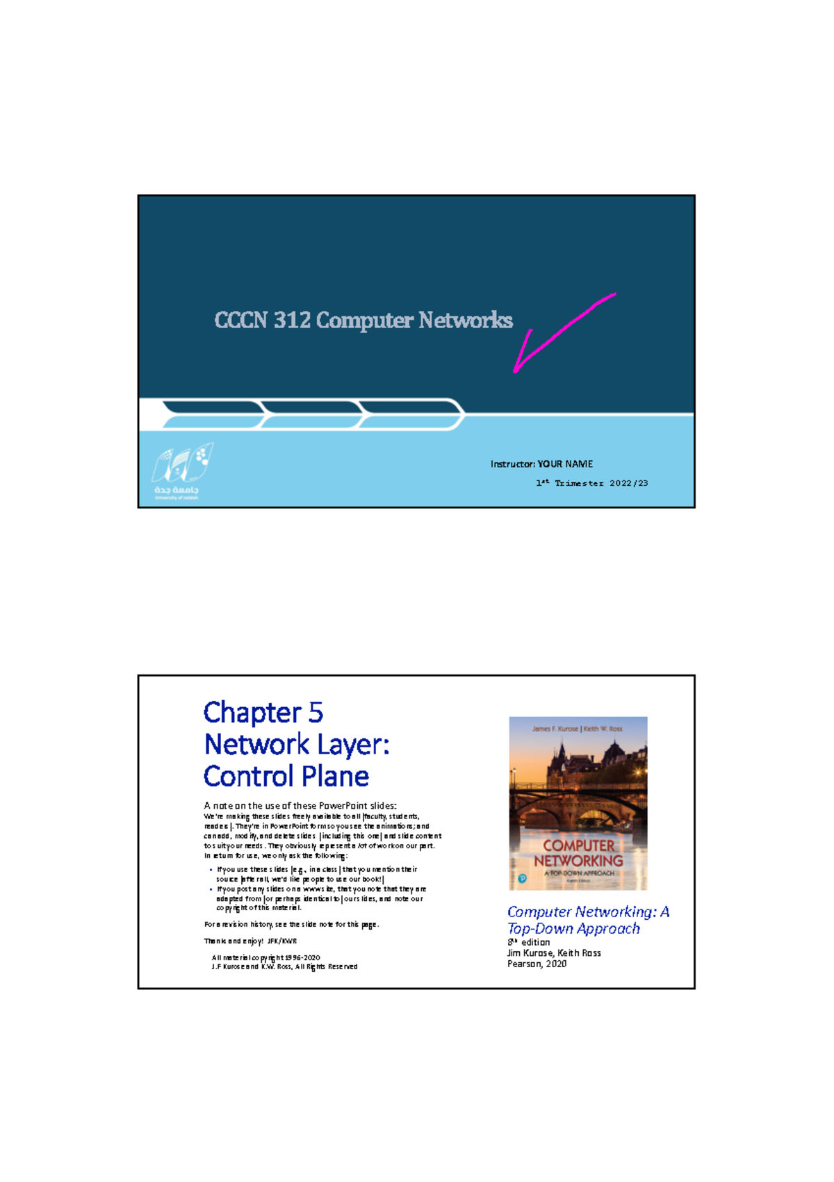 Chapter 5 v8.0 r - CCCN 312 Computer Networks Instructor: YOUR NAME 1 st Trimester 2022 ...