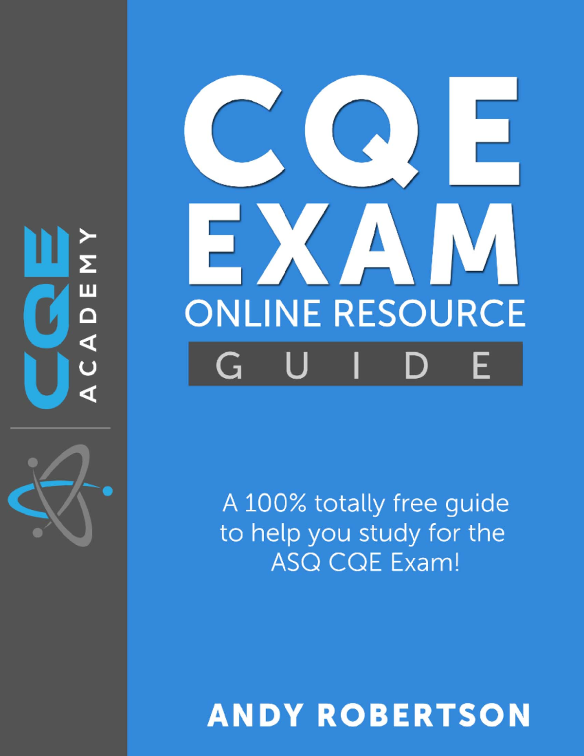CQE Academy Free Study Resource F - Hey there!!! My Name is Andy ...