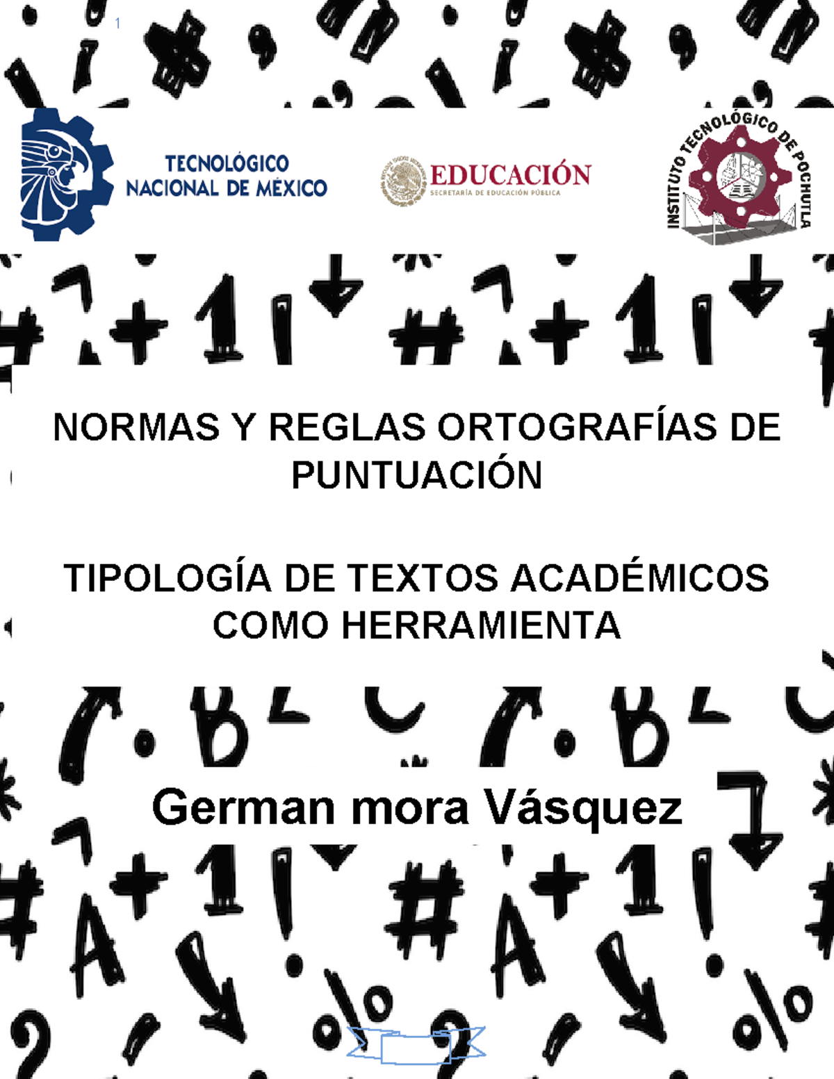 Normas Y Reglas Ortografías DE Puntuación - NORMAS Y REGLAS ORTOGRAFÍAS ...