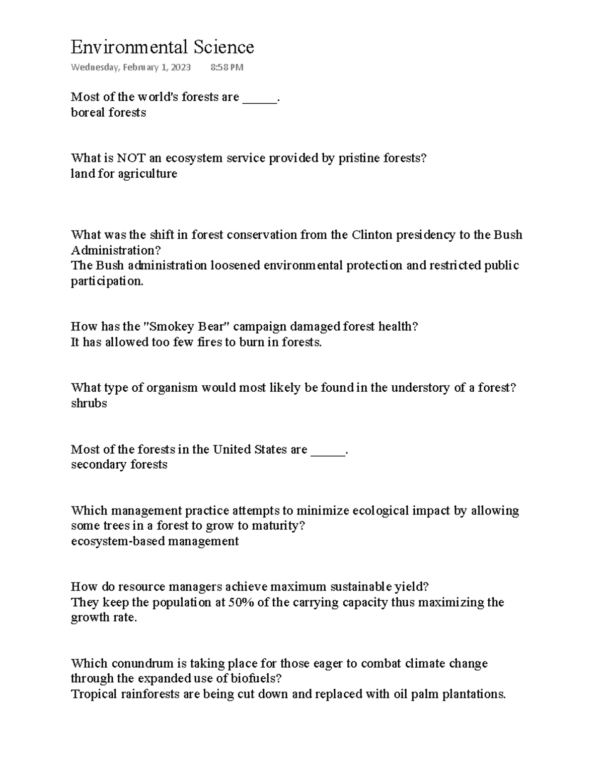 Environmental Science Chapter 16 terms - Most of the world's forests ...