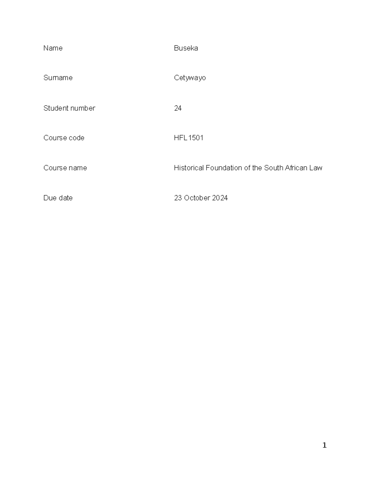 HFL Assignment 6 - Name Buseka Surname Cetywayo Student number 24 ...