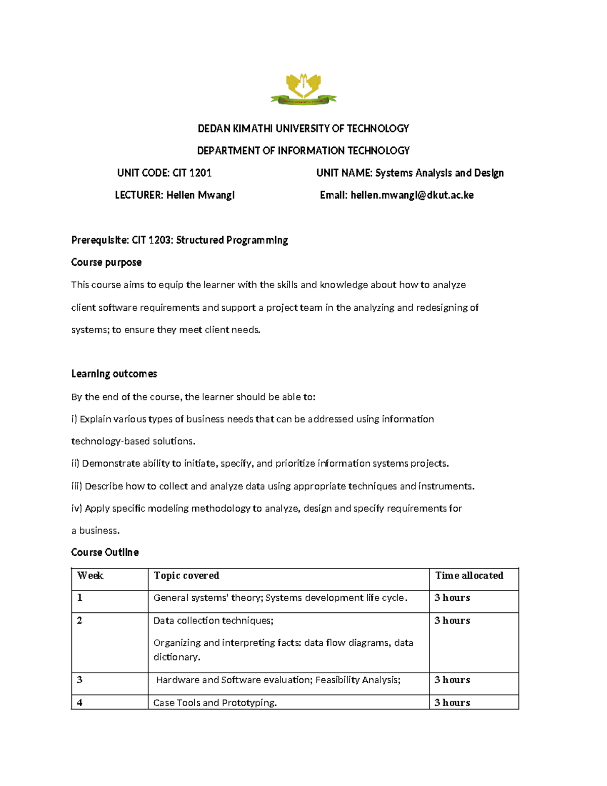 CIT 1201Outline - objectives - DEDAN KIMATHI UNIVERSITY OF TECHNOLOGY DEPARTMENT OF INFORMATION ...