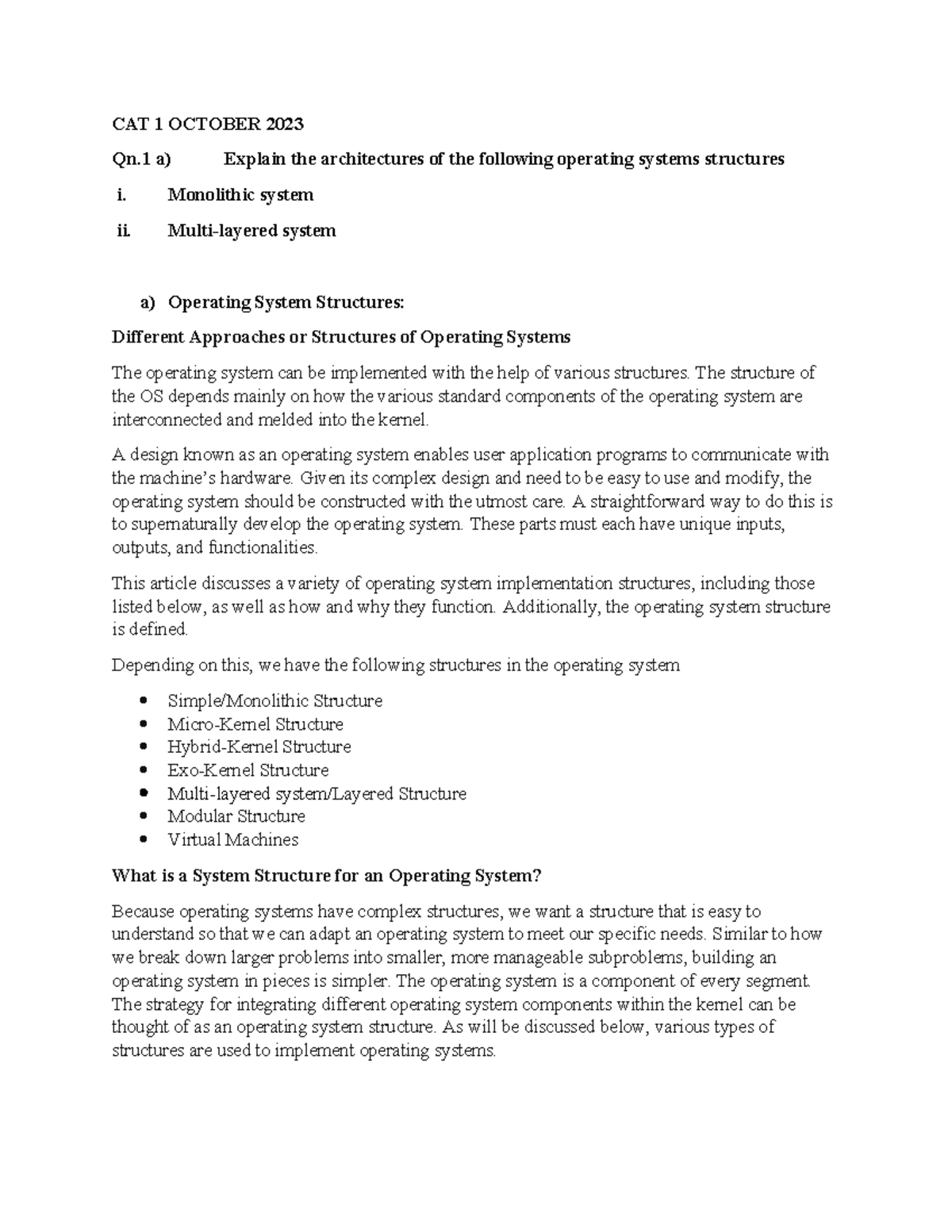 Cat 1 operating systems - CAT 1 OCTOBER 2023 Qn a) Explain the architectures of the following ...