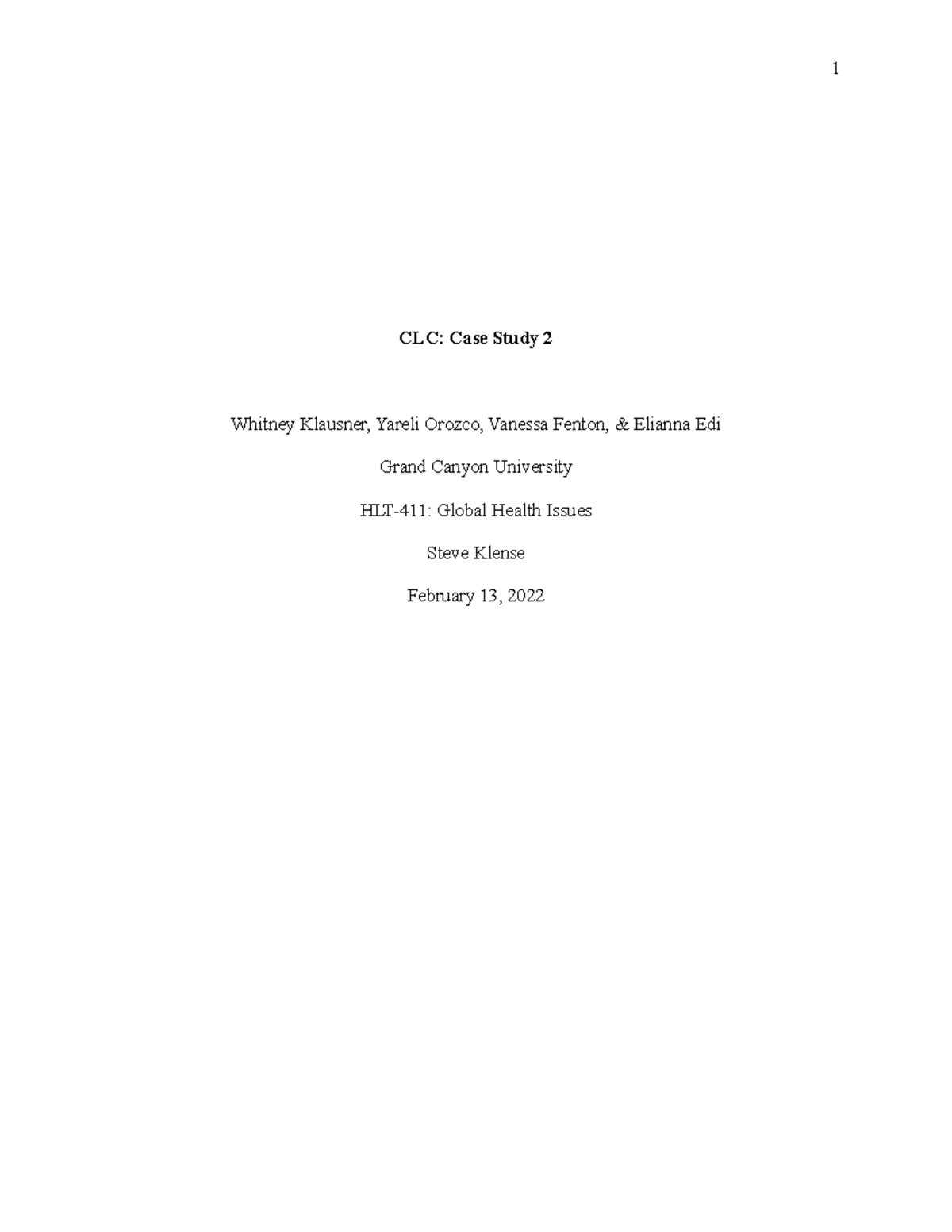 CLC Case Study 2 project essay - CLC: Case Study 2 Whitney Klausner ...