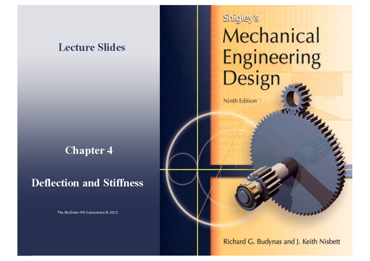 Chapter 4 Deflection Slides - Chapter 4 Deflection and Stiffness Lecture Slides The McGraw-Hill ...