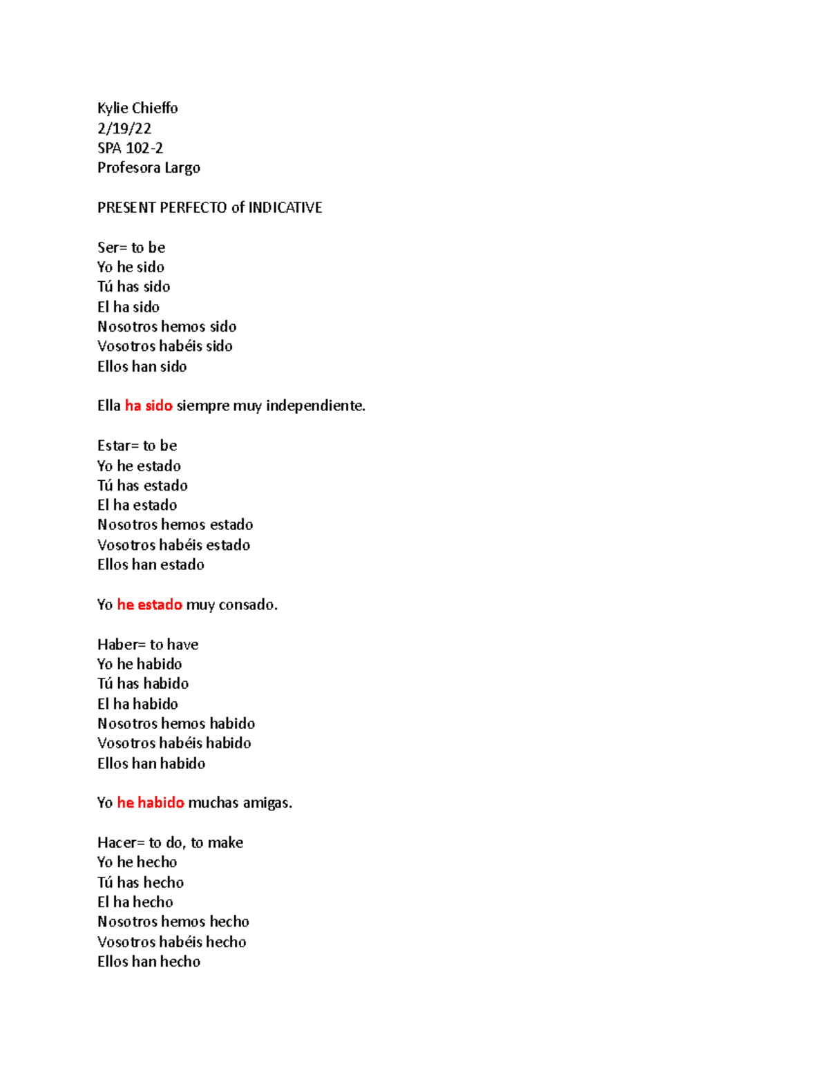 Present perfect indicative Verb Tense - Kylie Chieffo 2/19/ SPA 102 ...