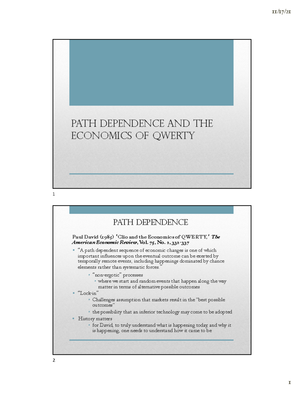 17 - 339 Path Dependence - 11/17/ 1 Path Dependence and the Economics ...